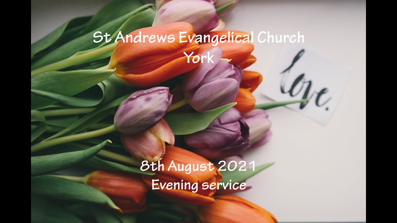 Christopher Brearley - 8th August 2021 Evening service - YouTube