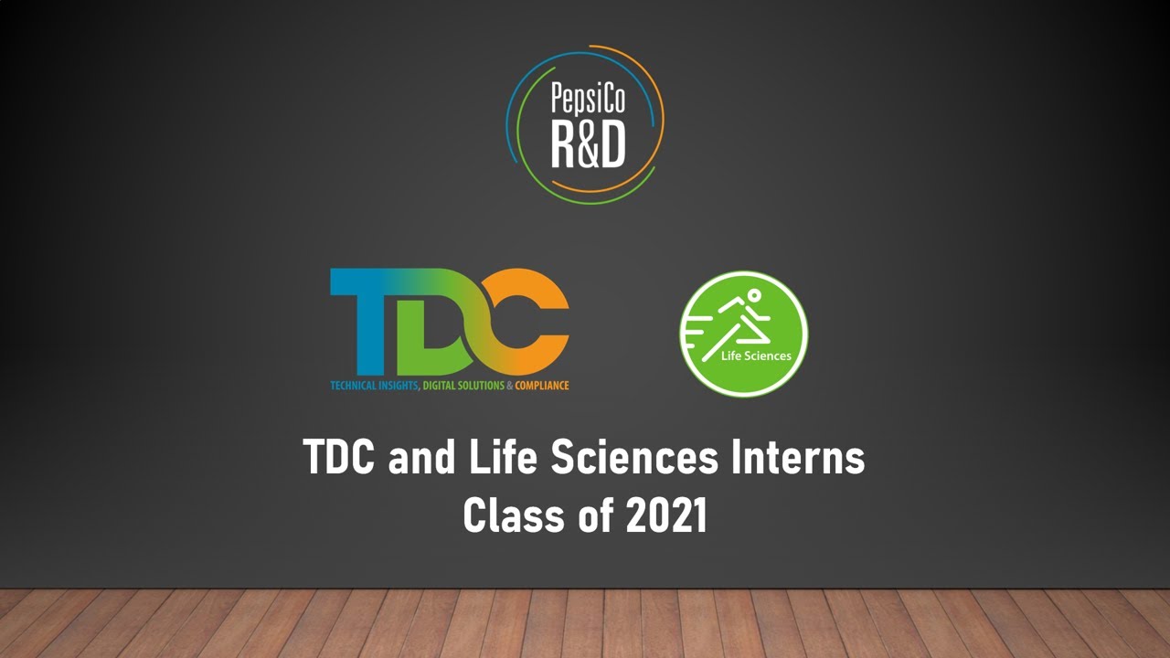 PepsiCo R&D - 2021 TDC and LS Interns - YouTube
