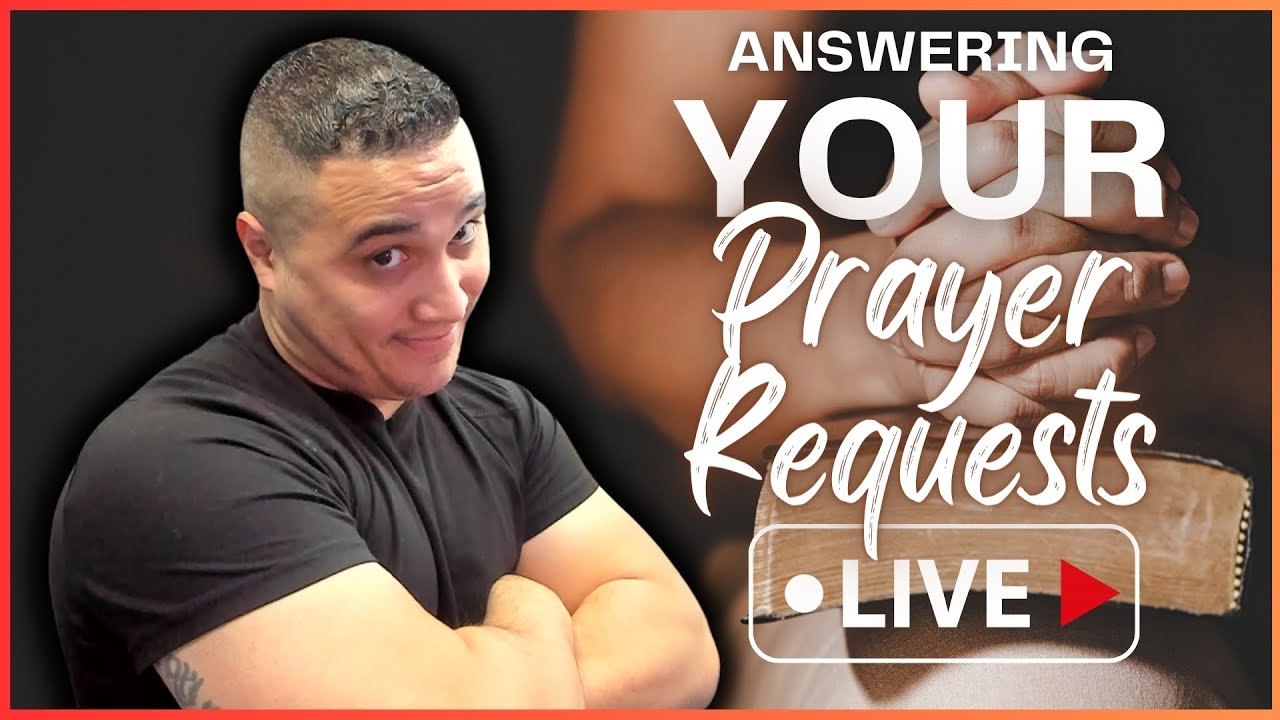 No Prayer Request Is Too SMALL! Answering You In REAL TIME! - YouTube
