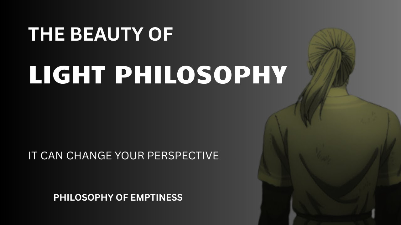 The Beauty Of Light Philosophy. It Can Change Perspective. Explained By ...