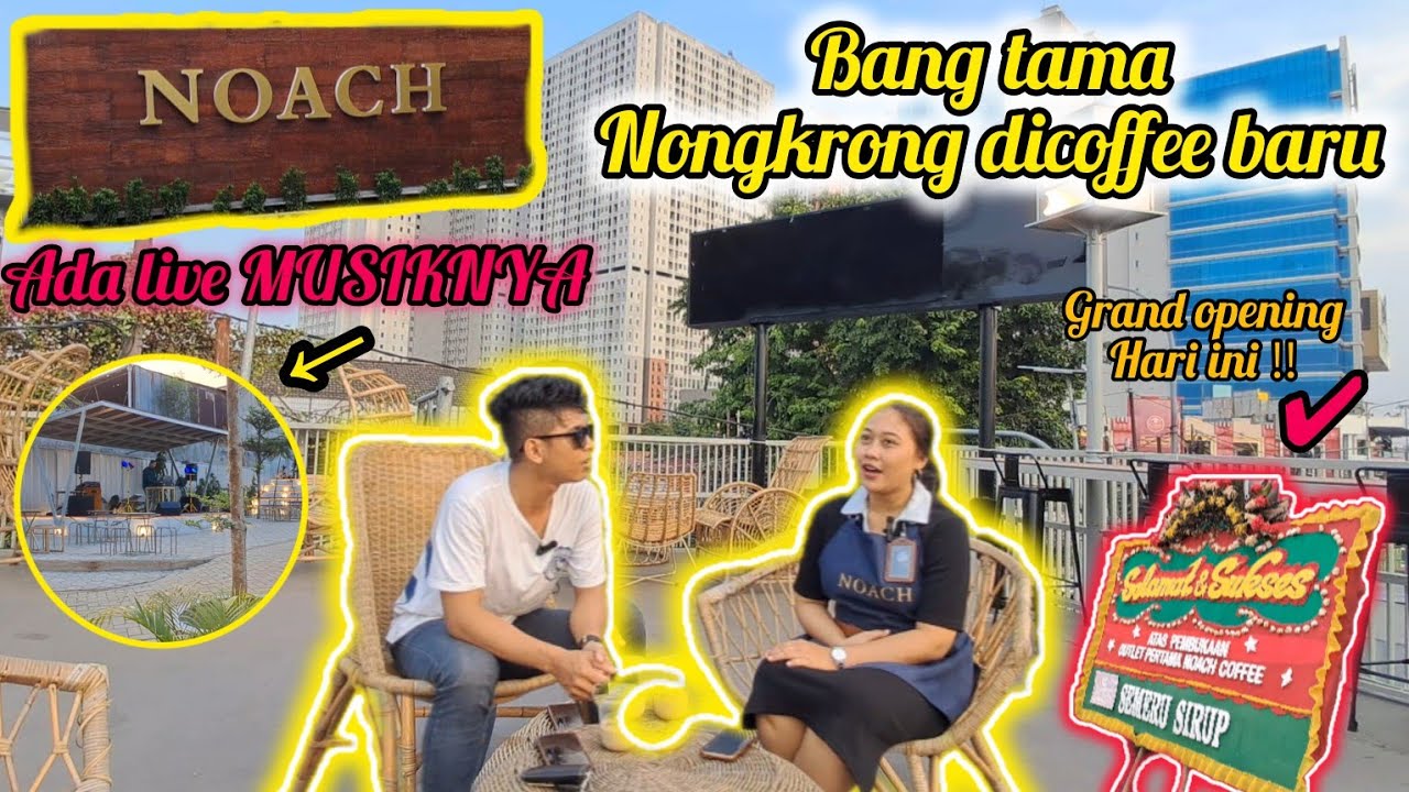 🔴 Bang tama nongkrong Di coffee baru ‼️ NOACH COFFEE ‼️Grand opening hari ini ‼️ - YouTube