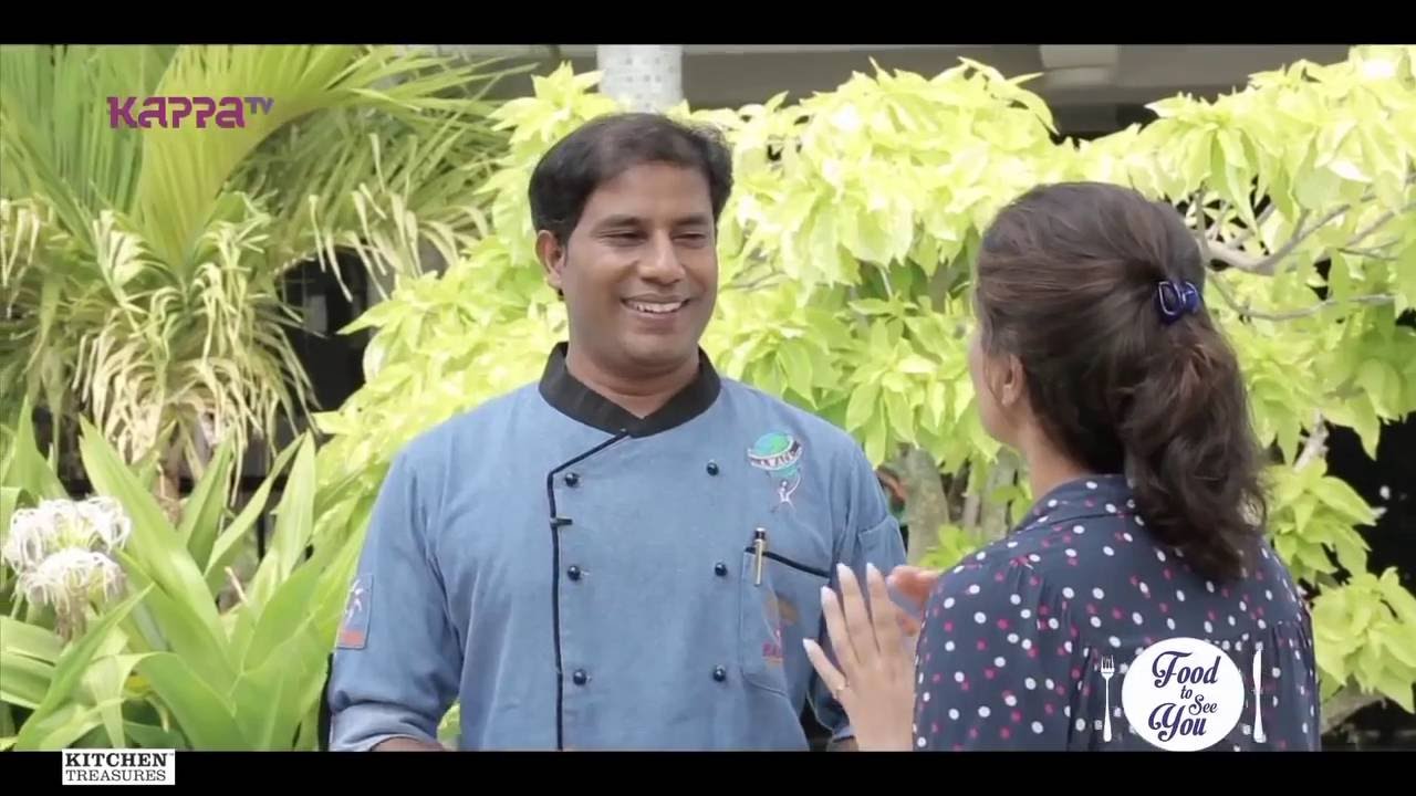 Chef Ramu Butler Food to See You! Episode 56 Part 1 Kappa TV - YouTube