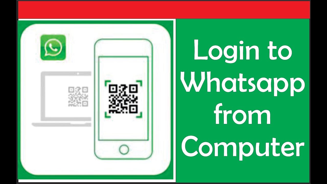Login to Whatsapp from Computer: How to Login my Whatsapp Account from ...