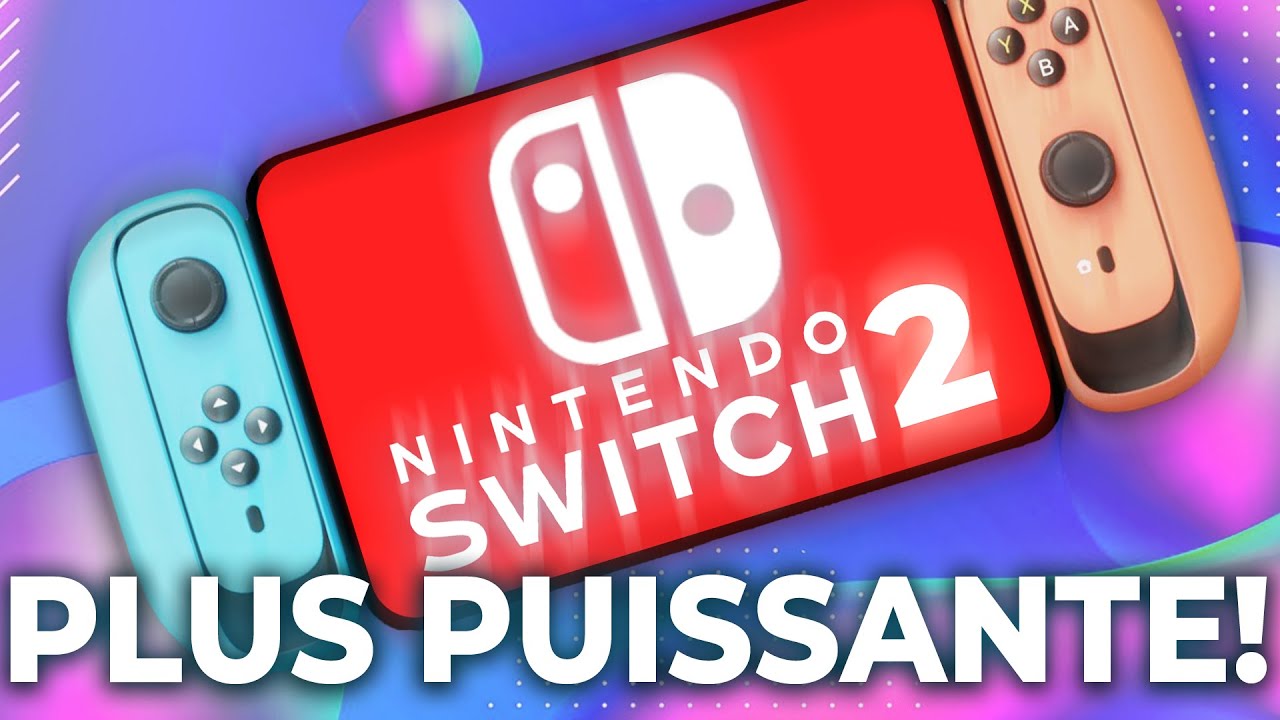 Nintendo Switch 2 : 10x PLUS PUISSANTE !! 🤯 (PRIX , DATE DE SORTIE ...