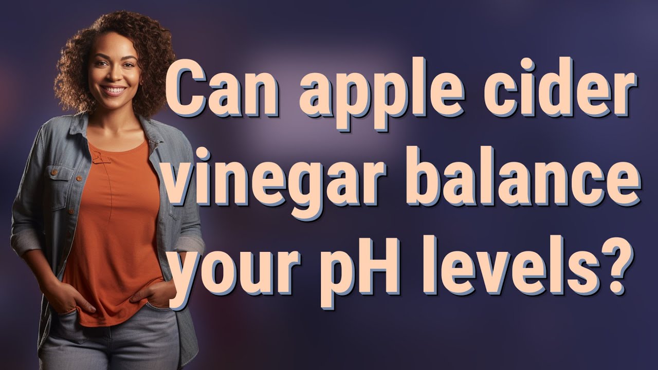 Can apple cider vinegar balance your pH levels? - YouTube