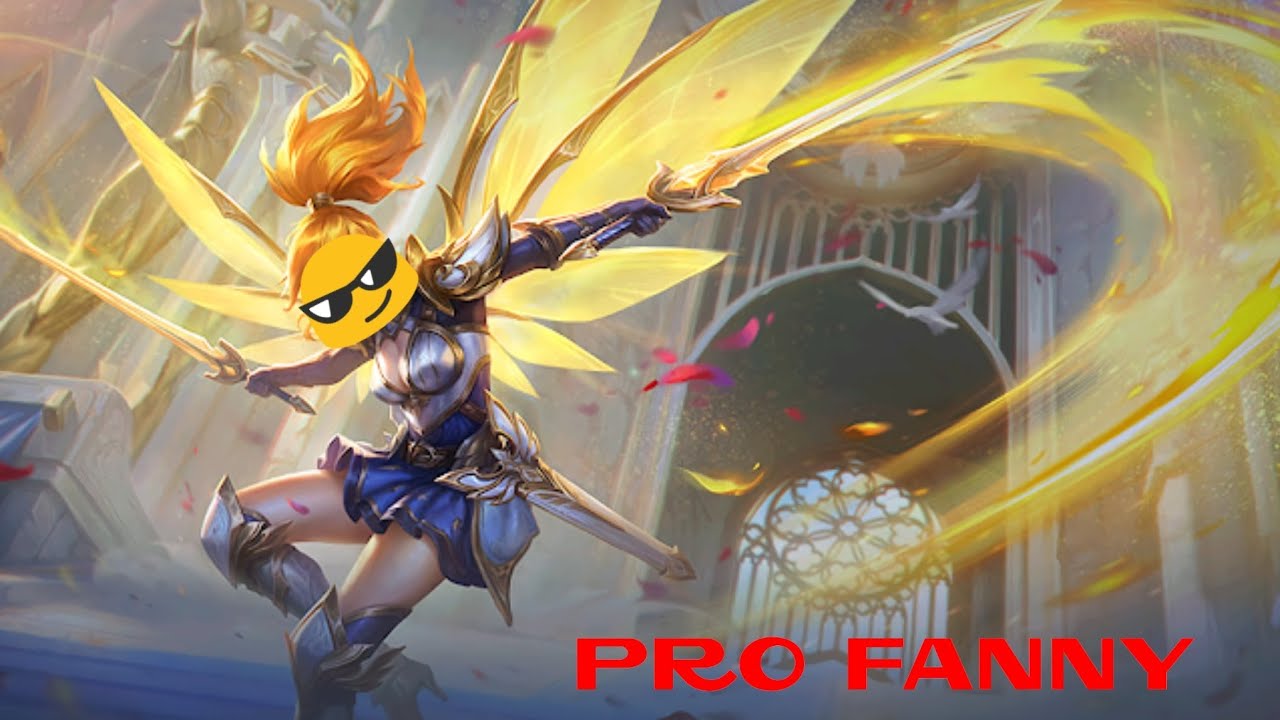 Pro Fanny|MLBB - YouTube