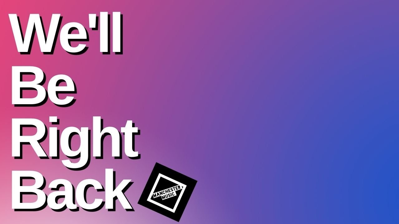 We ll Be Right Back YouTube We ll Be Right Back YouTube