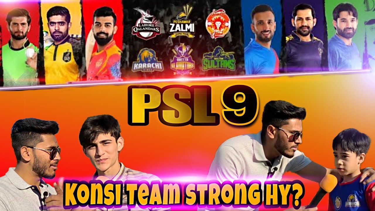 PSL 9 | PAKISTAN SUPER LEAGUE🇵🇰 | KONSI TEAM STRONG HY |#psl #roadshow ...