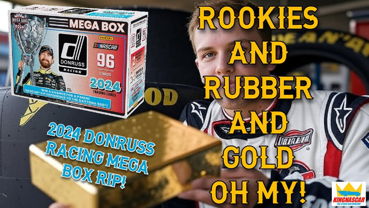 @kingnascar finds Rookies and Rubber and Gold in his 2024 Donruss ...