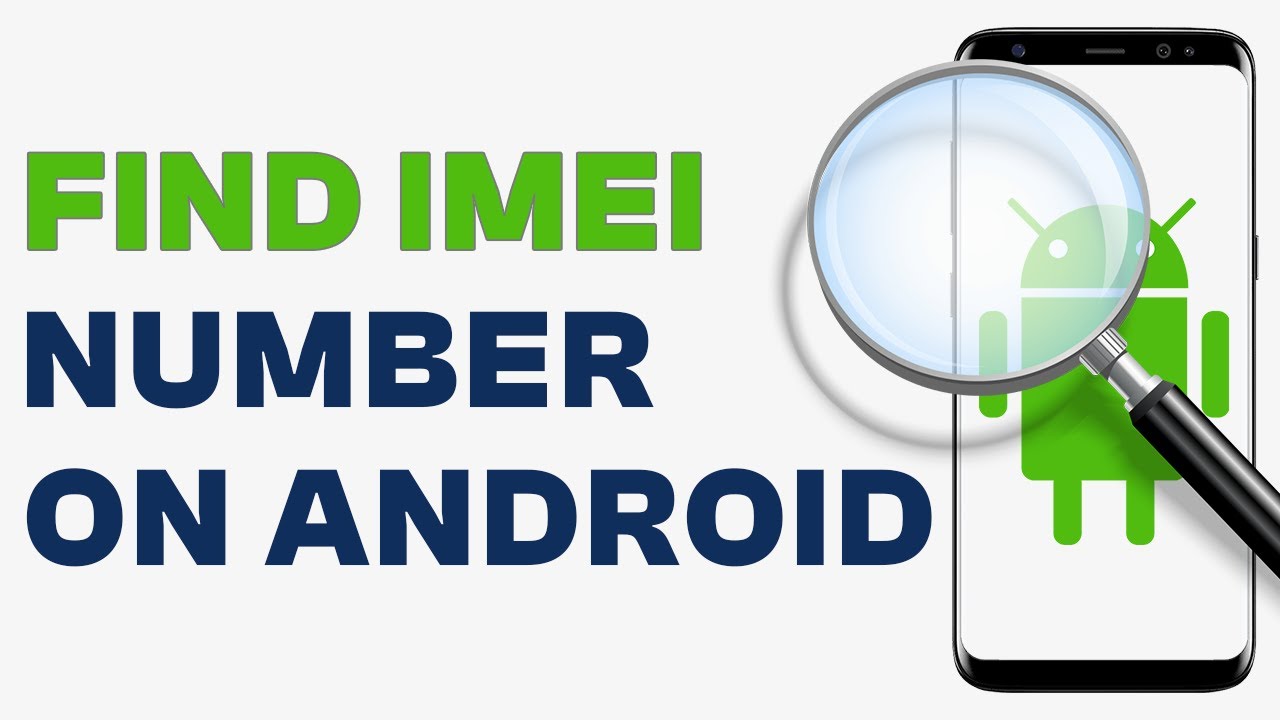 How to Find IMEI Number on Android Phone - Quick and Easy - YouTube