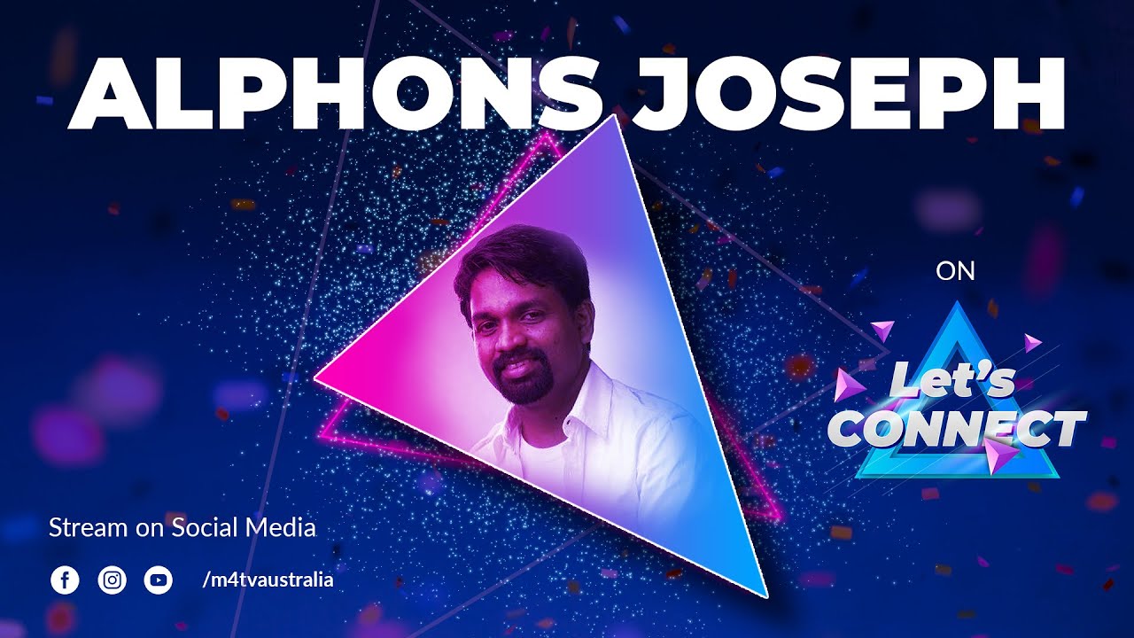 Let's Connect | Alphons Joseph | Music Director and Playback Singer ...