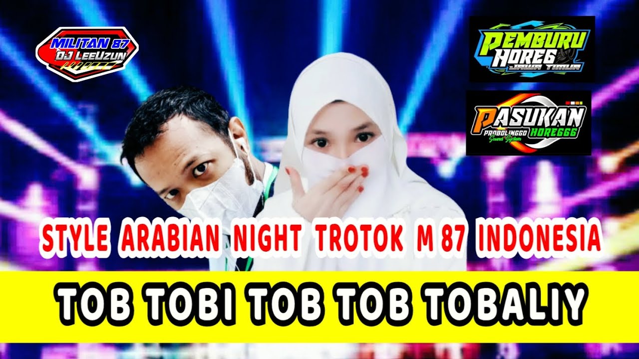 DJ VIRAL NASHEED SAWTU SAFARIL BULBULI TOB TOBI TOB TOB STYLE TROTOK ...