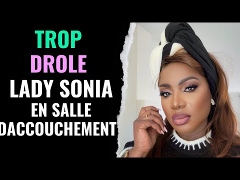 TROP DROLE -LADY SONIA EN SALLE D ACCOUCHEMENT - RIRE