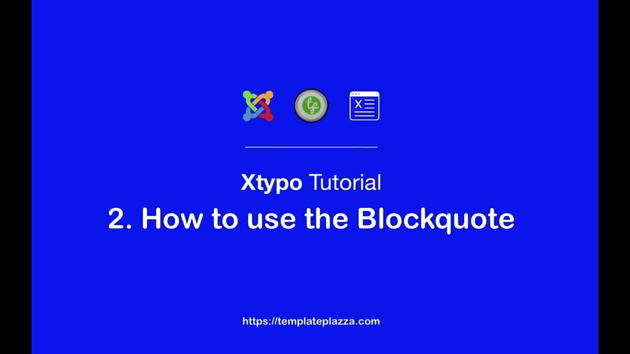 Xtypo 02 - How to use the Blockquote - YouTube