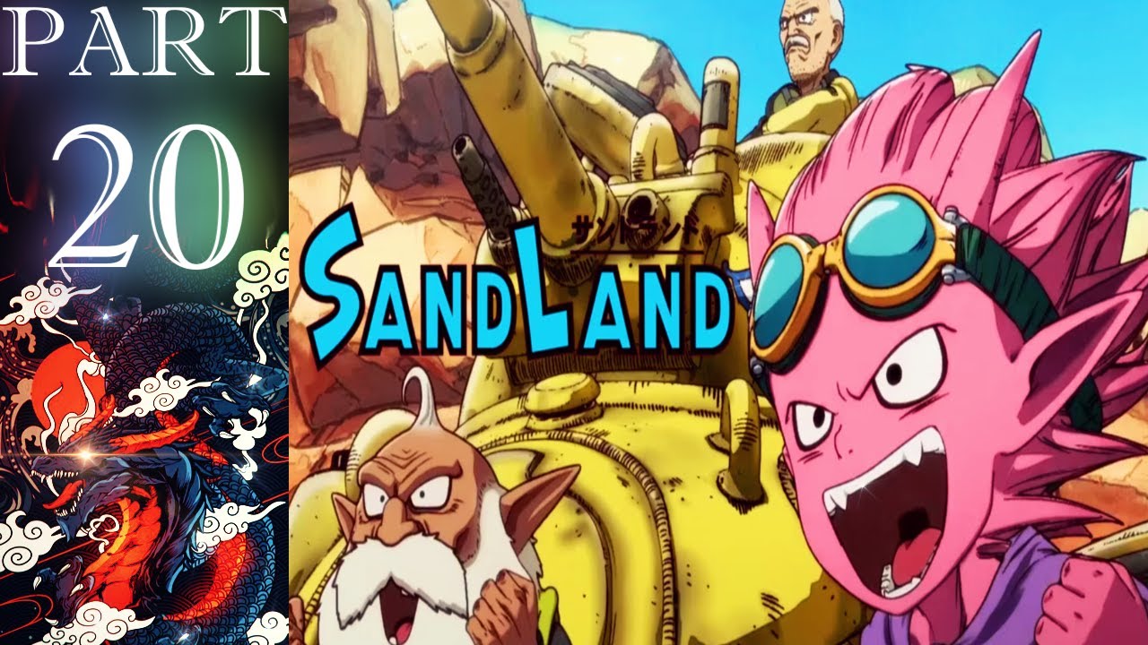 SAND LAND | PC Walkthrough - PART 20 - YouTube
