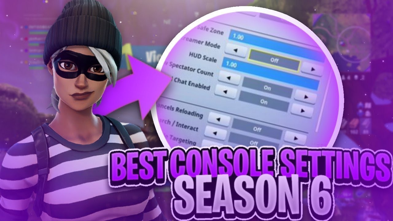 BEST FORTNITE CONSOLE SETTINGS PS4/XBOX SEASON 6! FORTNITE BEST CONSOLE ...