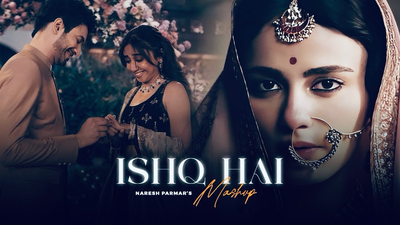 Ishq Hai Mashup | Music Hub | Sahiba | Arijit Singh | Vishal Mishra - YouTube