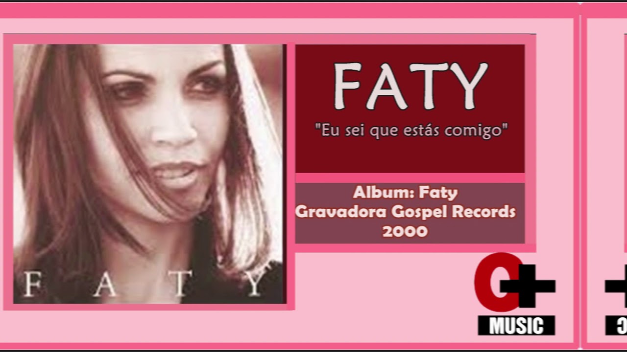 Faty - Eu sei que estás comigo (2000) - YouTube