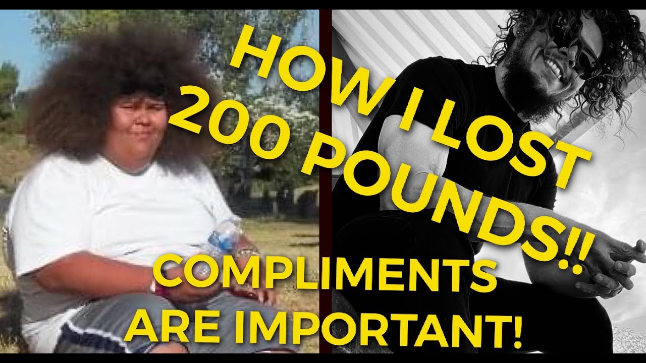 HOW I LOST 200 POUNDS!! - My STORY PT.3 ONE COMPLIMENT UNEXPECTEDLY ...