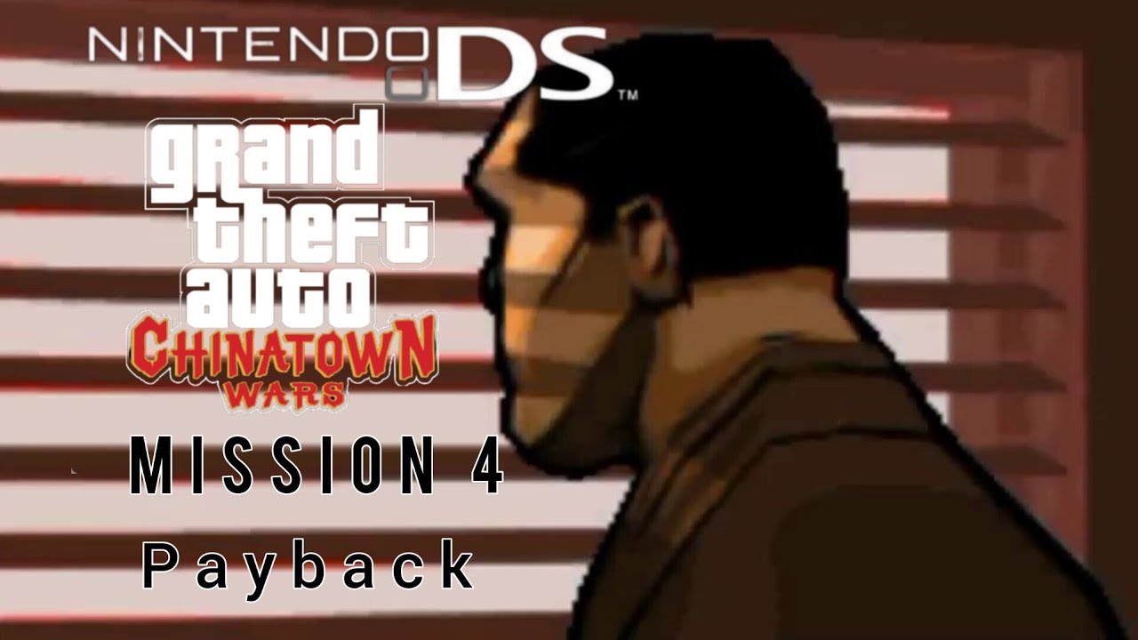 Gameplay Nintendo DS GTA Chinatown Wars MISSION 4 Payback - YouTube