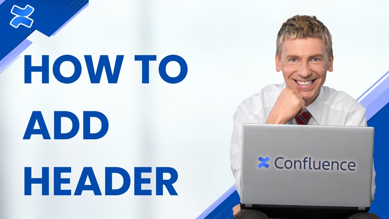 How to Insert Header to a Page in Confluence | Full 2026 Guide - YouTube
