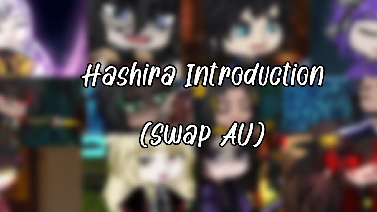 Hashira Introduction | Swap AU I SPEED UP 2X | KNY | Demon Slayer - YouTube