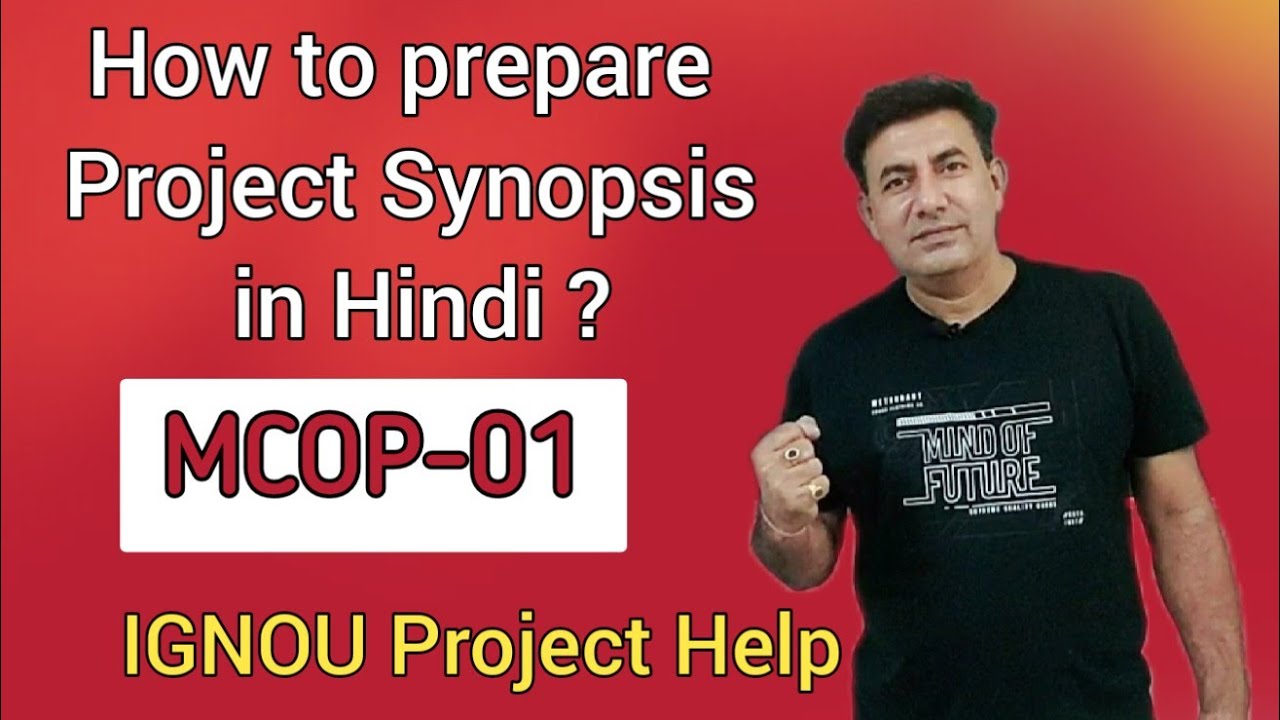 MCOP-01| How to prepare Project Synopsis (IGNOU) in Hindi ? - YouTube