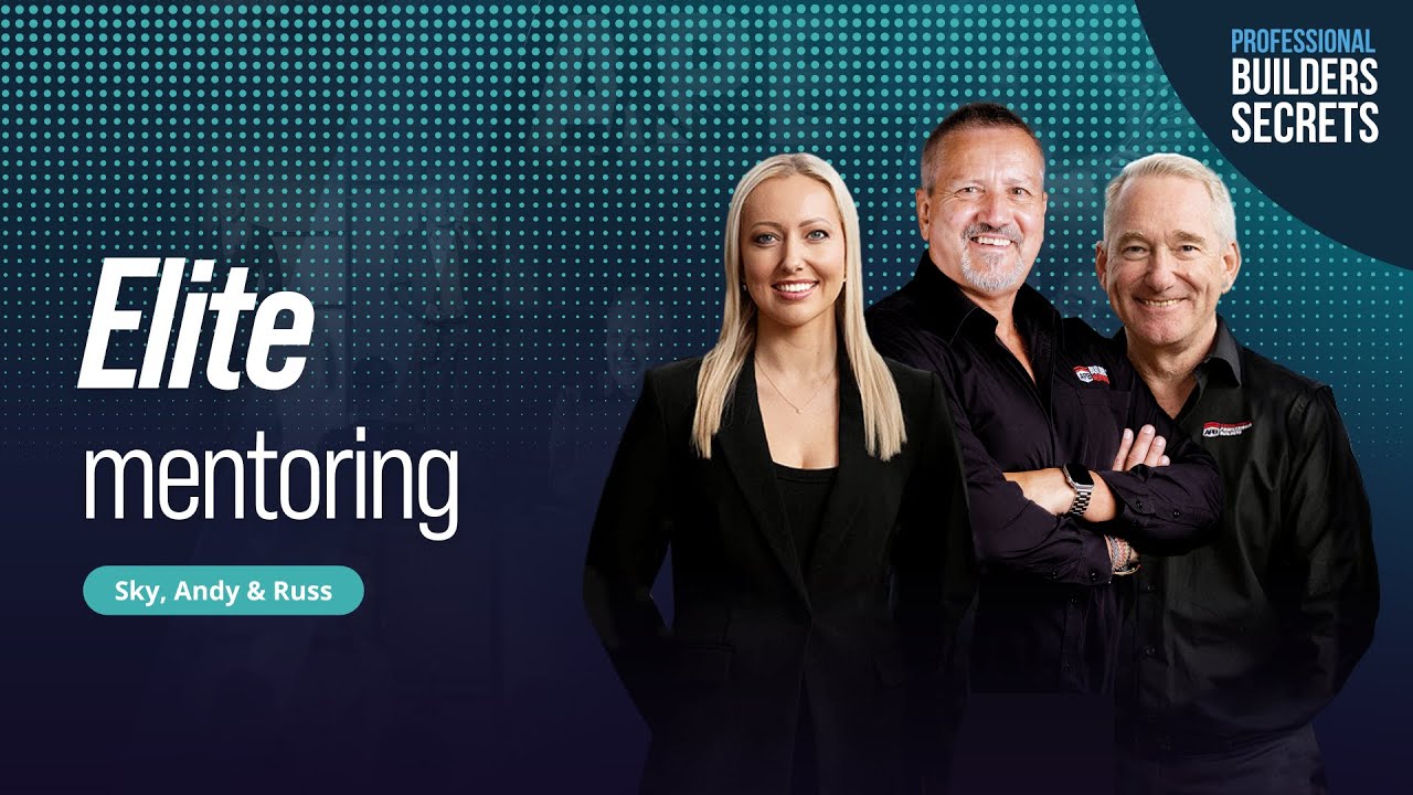 Professional Builders Secrets Episode 91: Elite Mentoring With Russ, Sky & Andy - YouTube