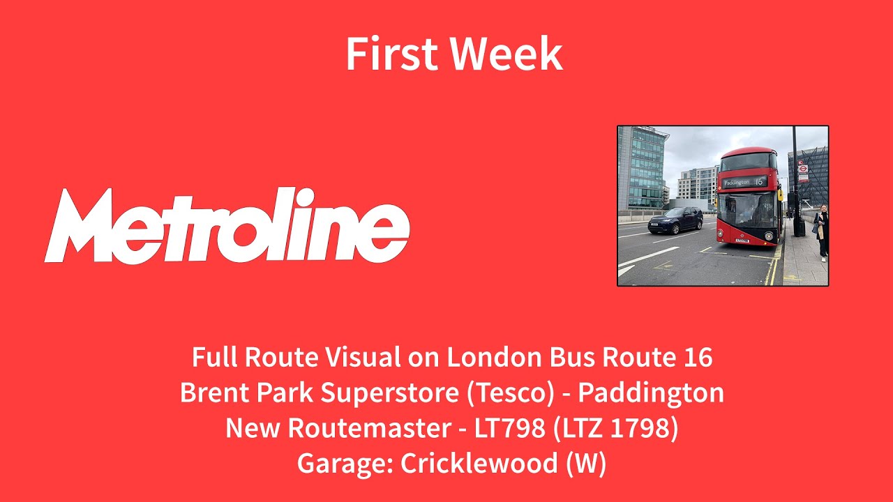 FRV | 16 - Brent Park Tesco to Paddington | LTZ 1798 | LT798 | 02/05 ...
