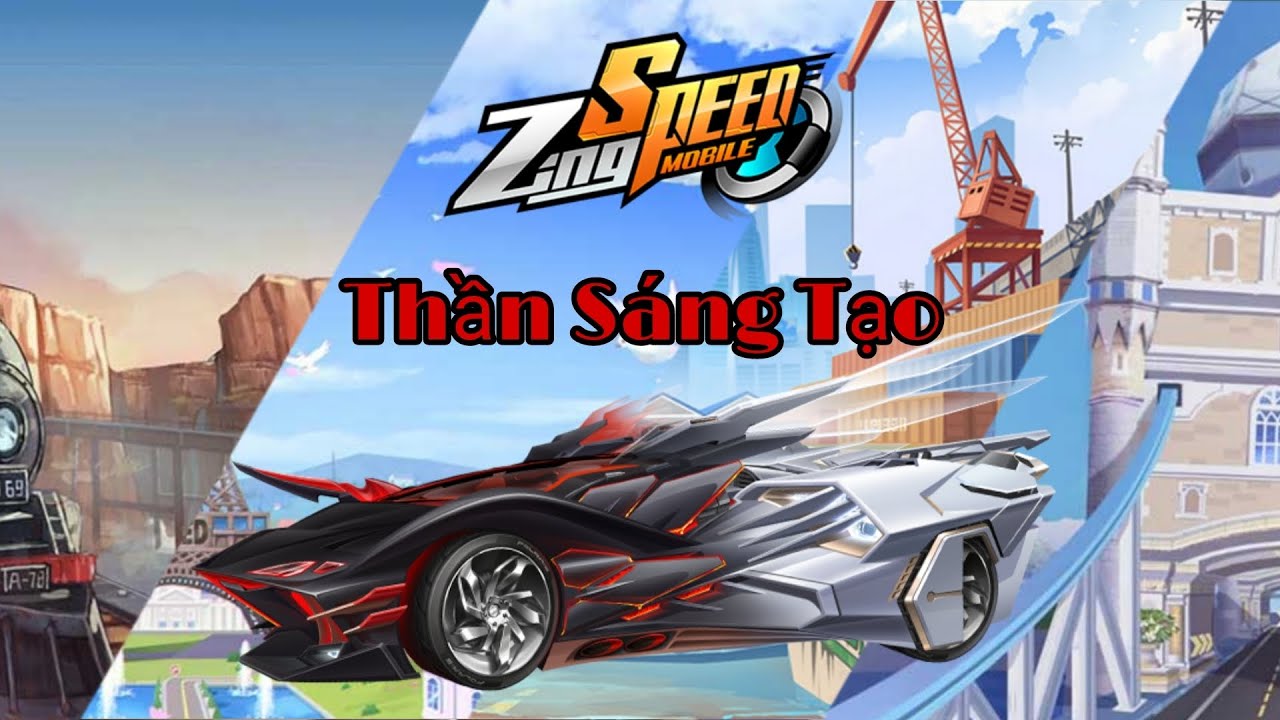ZingSpeed Mobile | Trải nghiệm sức mạnh Thần Sáng Tạo - Xe A map ngắn ...