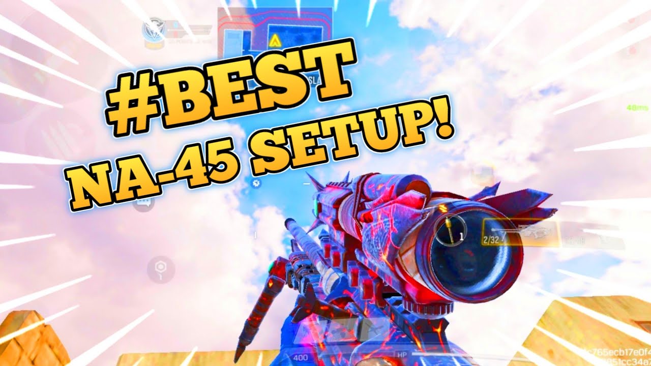 Best NA 45 Gunsmith/Loadout in Cod Mobile Season 12 | BEST NA-45 SETUP ...