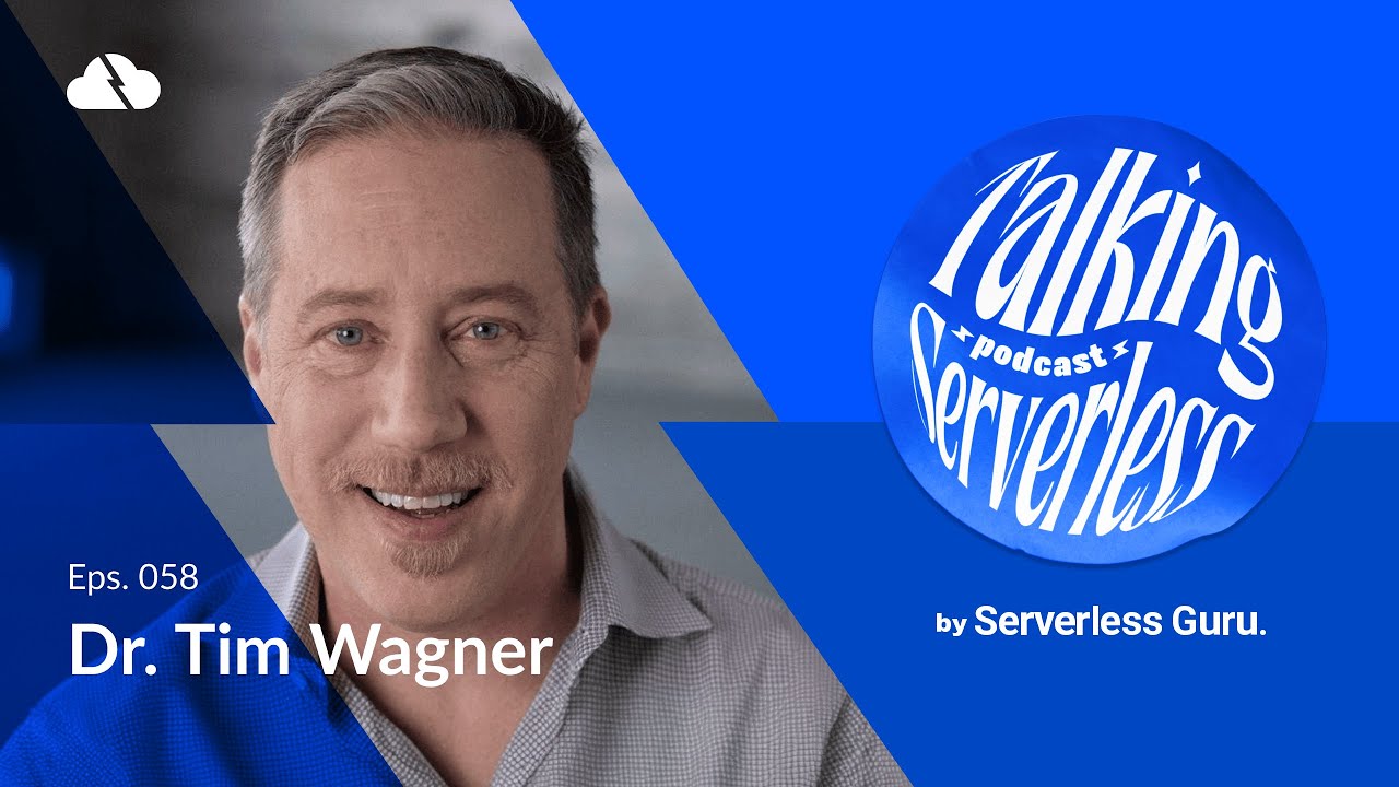 #58 - Dr. Tim Wagner CEO & Co-Founder @ Vendia: So long and thanks for ...