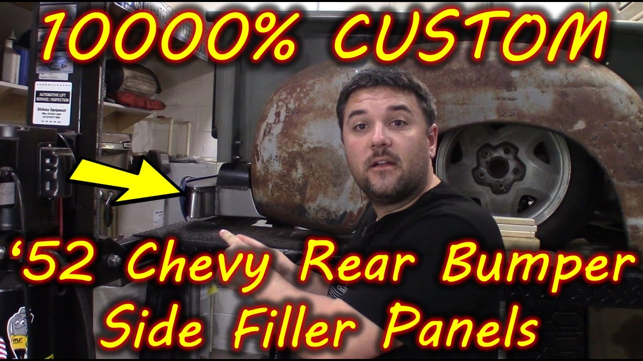PART 33 - 1952 Chevy 3100 - CUSTOM REAR BUMPER PANEL! - YouTube