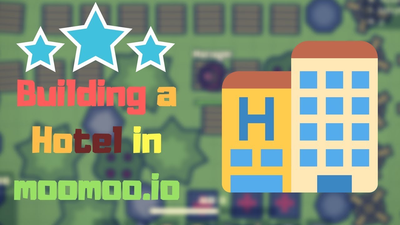 Moomoo.io-Building a Hotel - YouTube