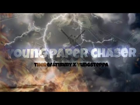 YOUNG PAPER CHASER (PROJECT YPC)OFFICIAL AUDIO- (THEEREALTIMMY AND ...