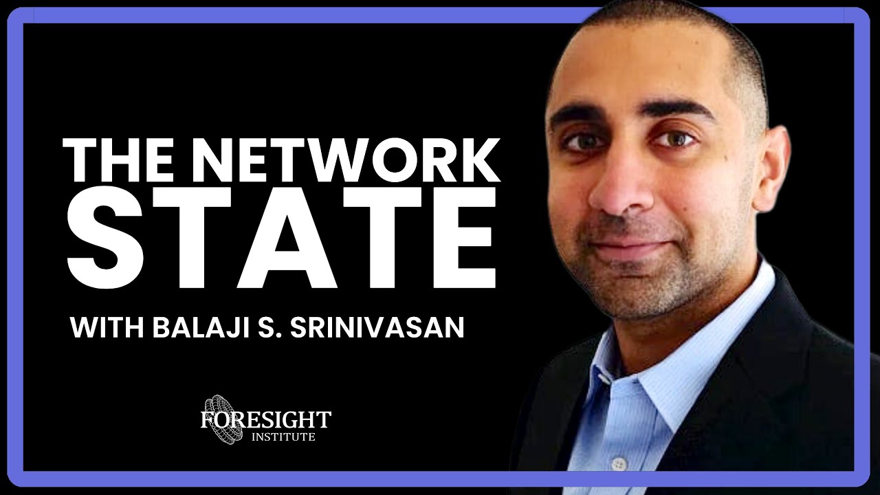 Balaji S. Srinivasan | The Network State - YouTube