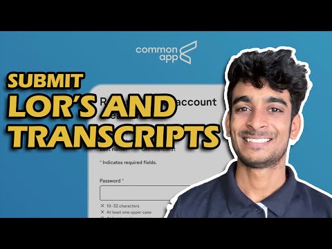 How to submit Letters of recommendation and Transcripts in Common app!!