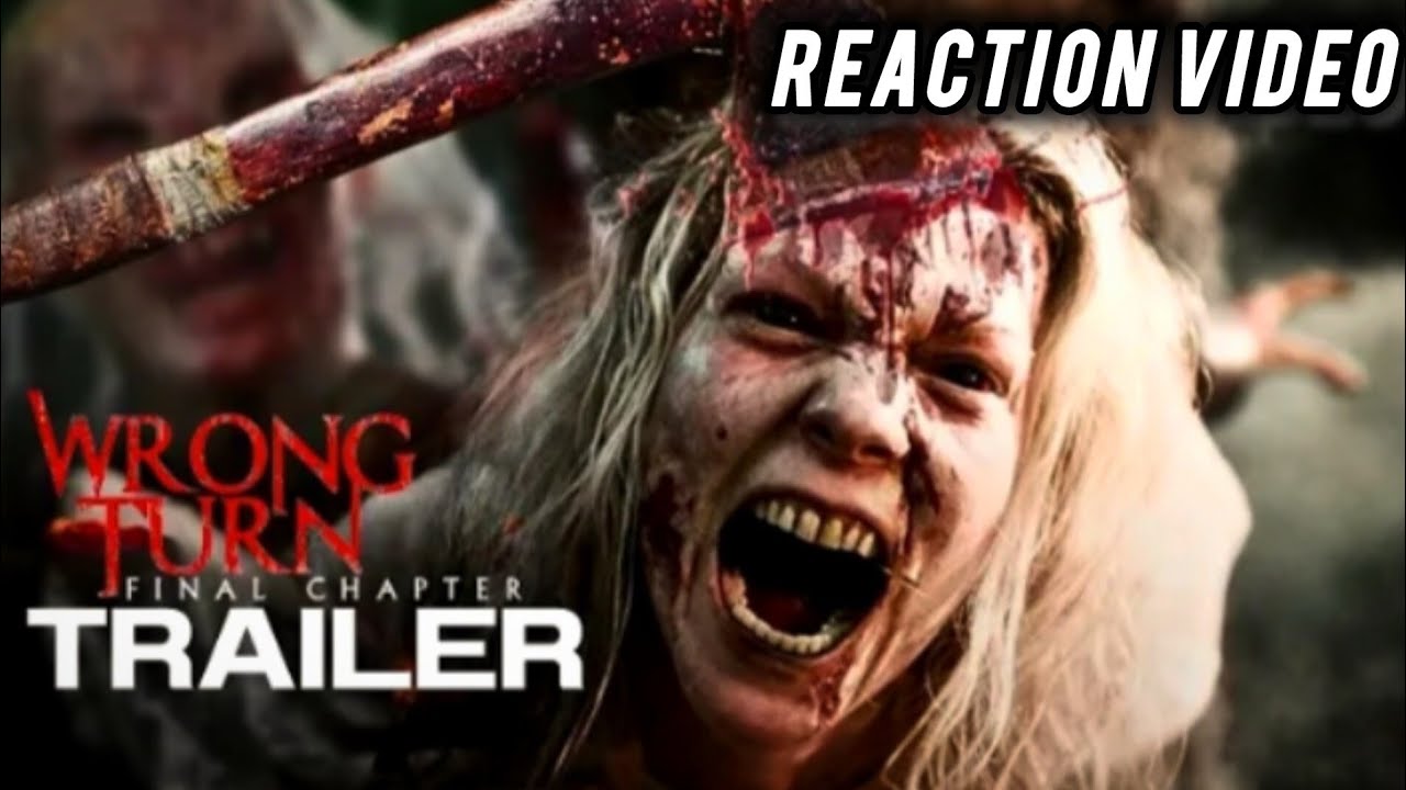 WRONG TURN 8 : FINAL CHAPTER TRAILER 😱 REACTION VIDEO | PAKISTANI ...