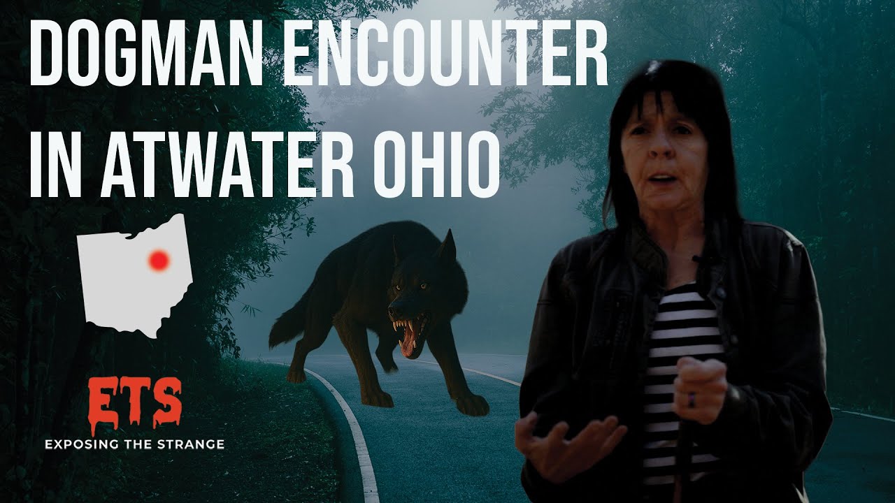 WOMAN has Terrifying DOGMAN ENCOUNTER in ATWATER OHIO #dogman #cryptids ...