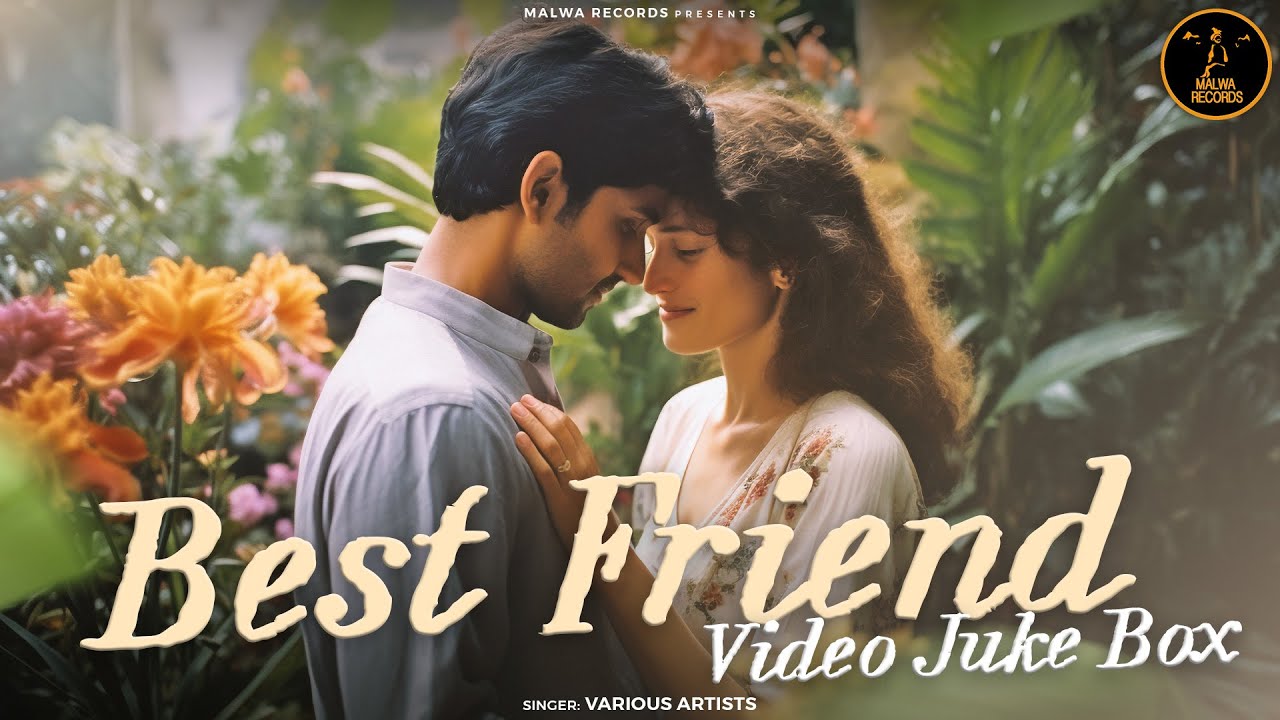 Valentines special ️ Best Friend Songs Collection | Video Jukebox - YouTube
