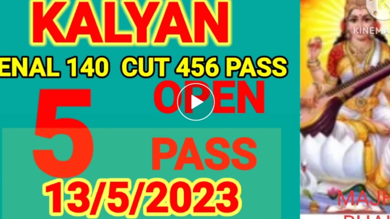 TODAY Date 13/5/2023 Kalyan open 55555 Pass Jodi running Majhi Bhai ...