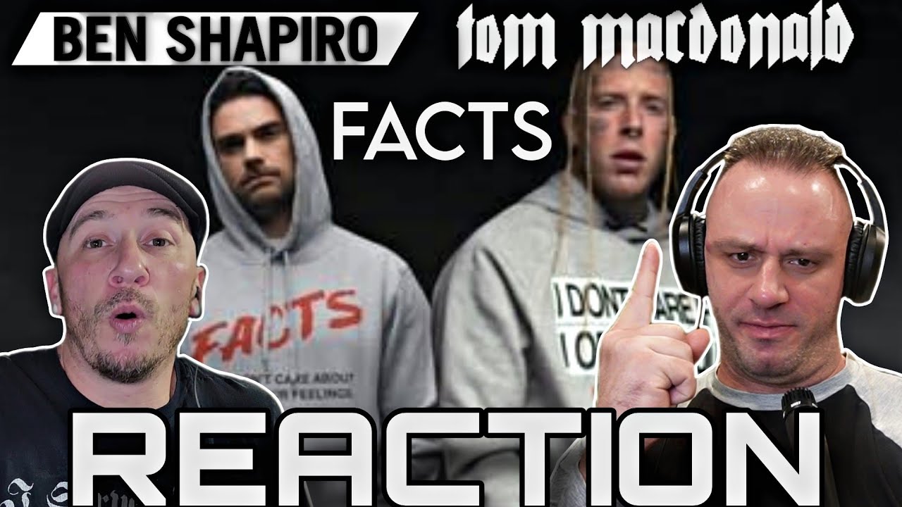 BEN GOT BARS!!!! Tom MacDonald and Ben Shapiro | Facts REACTION ...