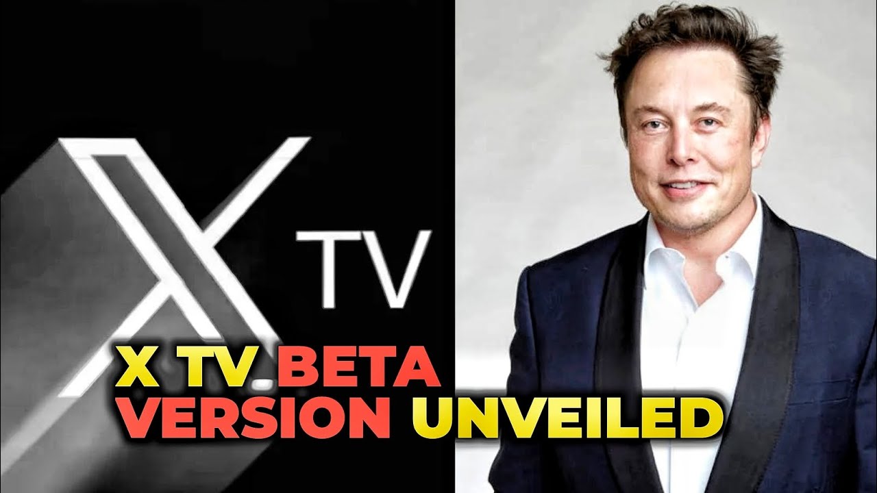 🚨 BREAKING! Elon Musk unveils X tv beta version: key features and usage ...