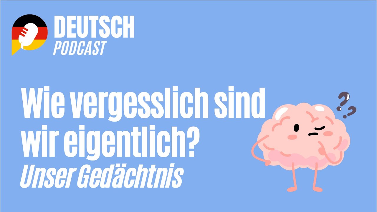 Wie vergesslich sind wir eigentlich? Unser Gedächtnis - YouTube