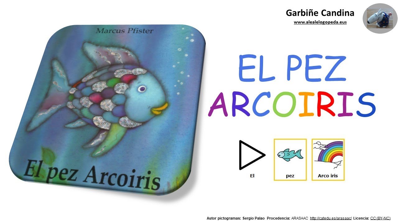 El pez Arco iris (Cuento con pictogramas) - YouTube