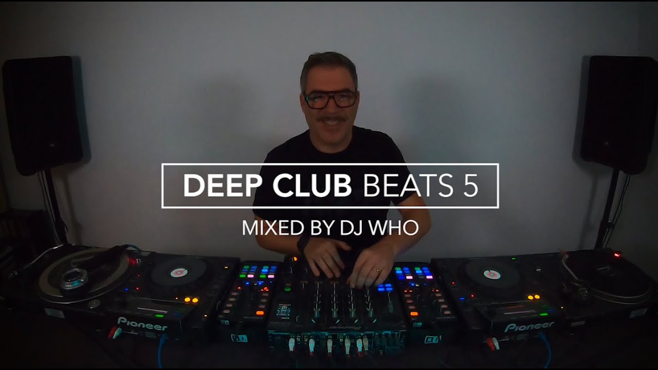 Deep Club Beats 5 - Mixed By Dj Who - YouTube