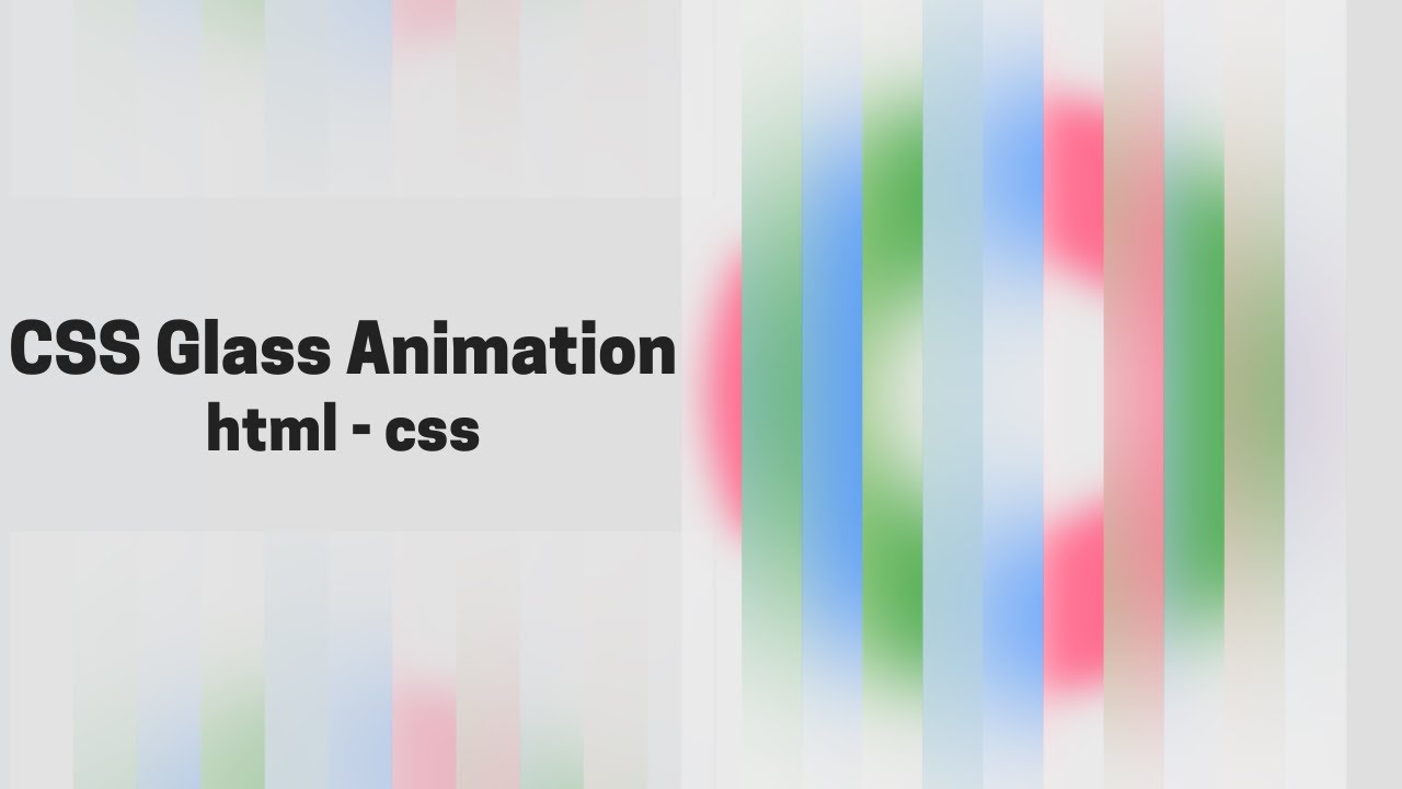 CSS Only Glass Animation Effects - YouTube
