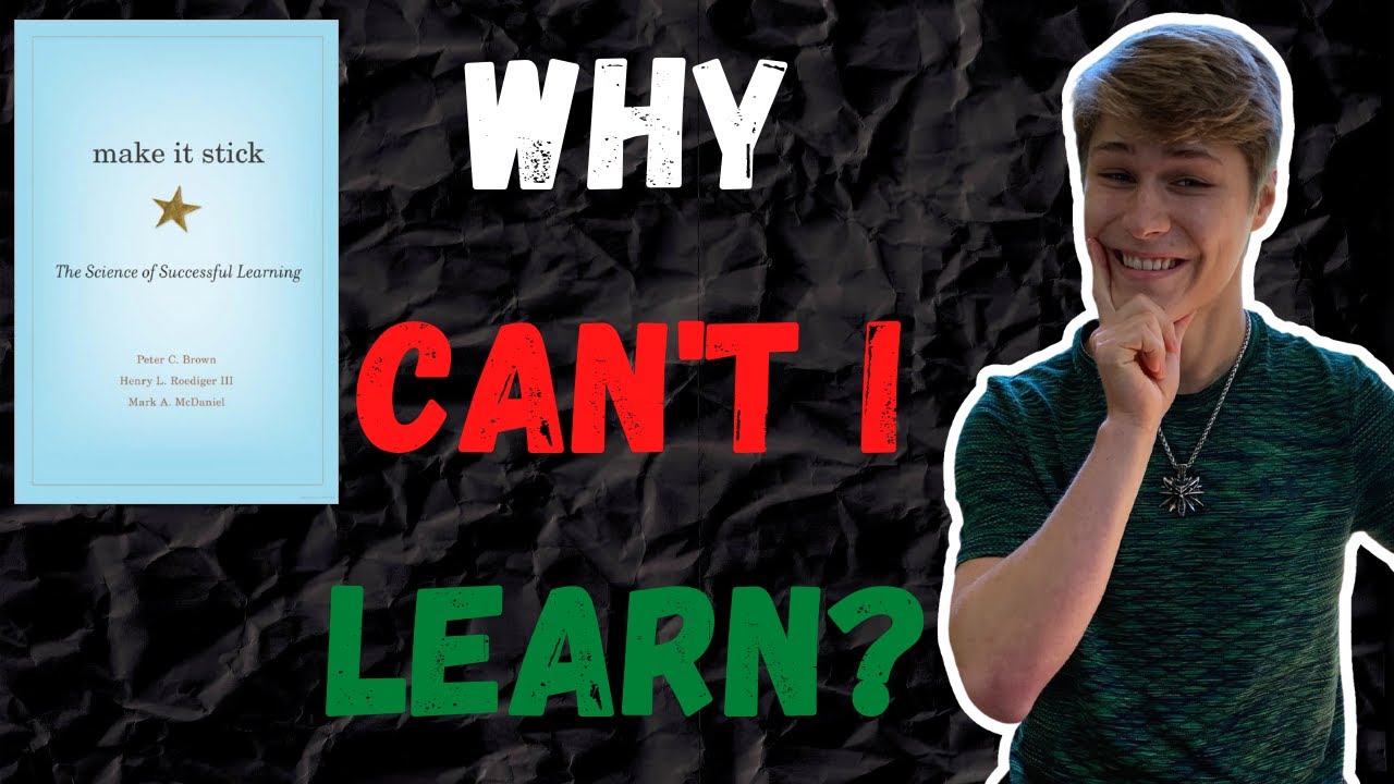 Make It Stick Book Summary: How To Learn Effectively In College - YouTube