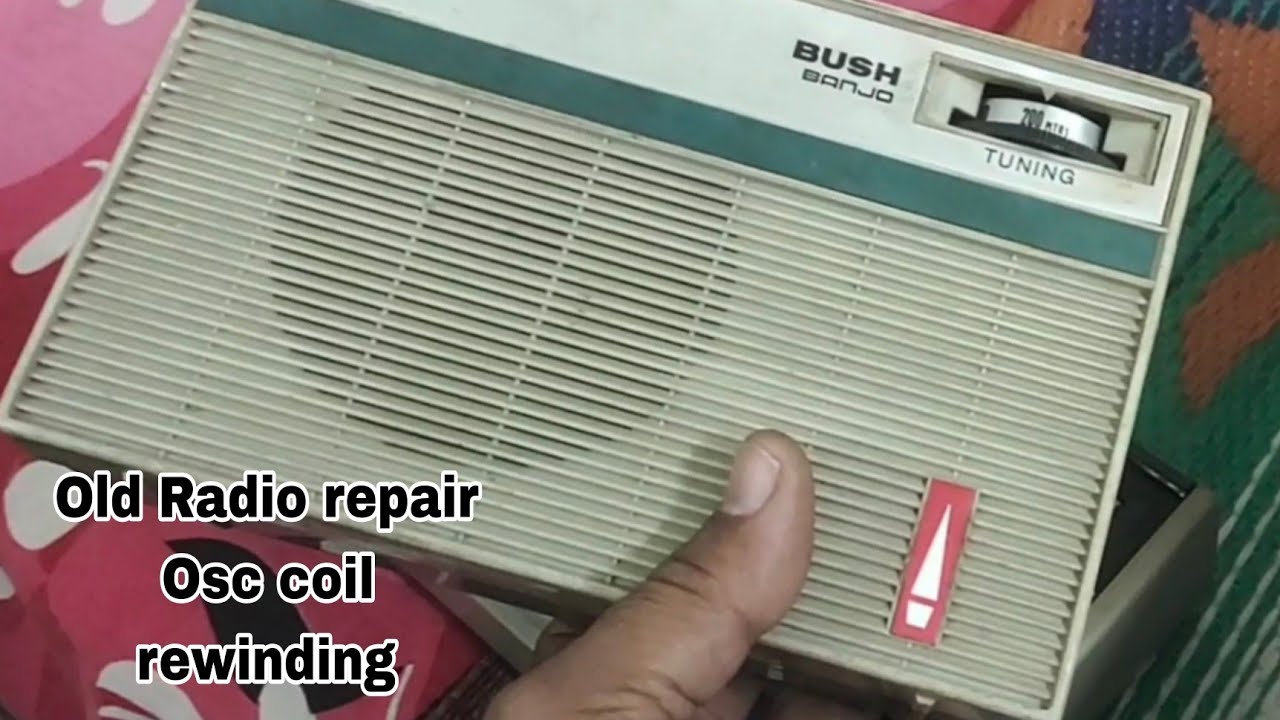 Bush medium wave radio repair and oscillator coil rewinding - YouTube