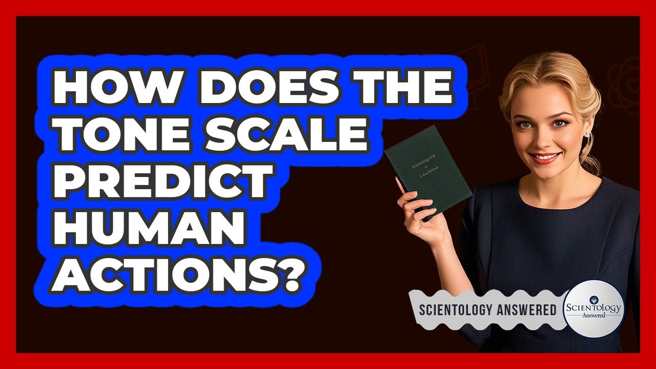 How Does The Tone Scale Predict Human Actions? - YouTube